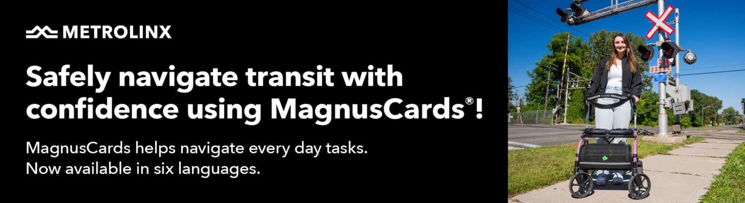 Metrolinx expands transit accessibility with MagnusCards® in six new ...